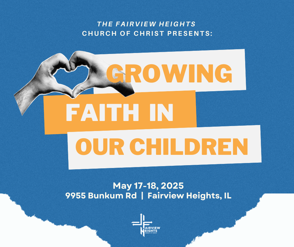 Growing Faith In Our Children — Fairview Heights Church