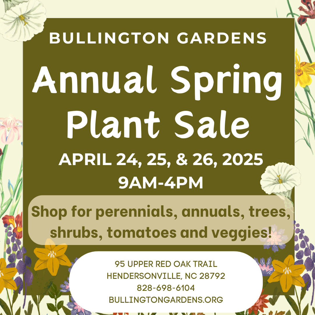 Annual Spring Plant Sale — BULLINGTON GARDENS