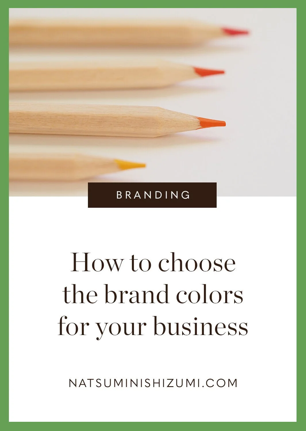 How to Choose Your Brand Colors Like a Pro — Natsumi Nishizumi Design
