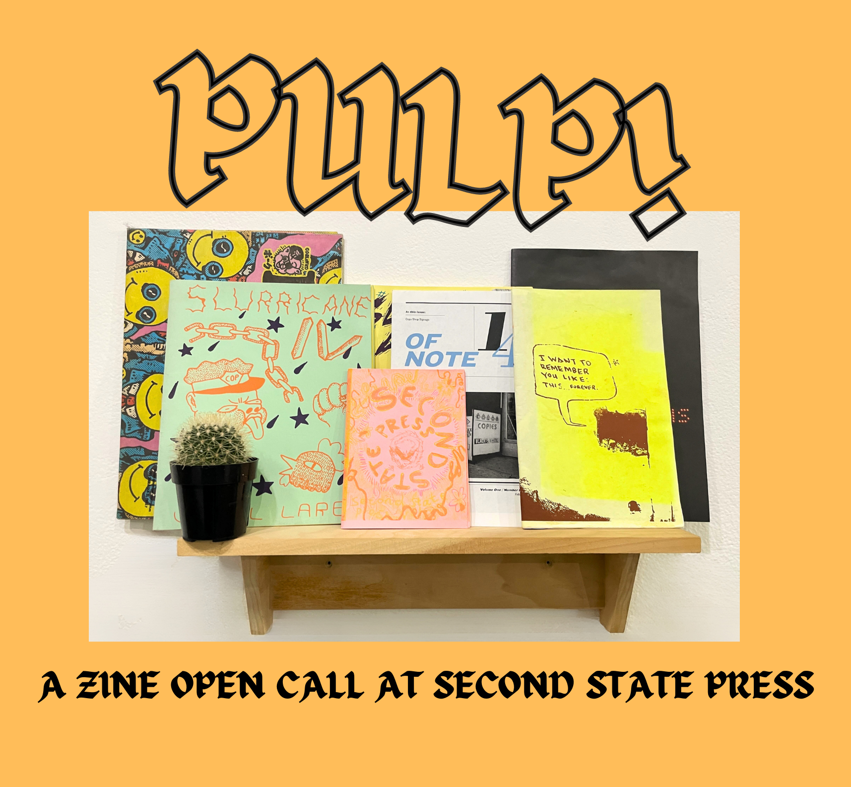 Pulp! Zine Open Call — Second State Press
