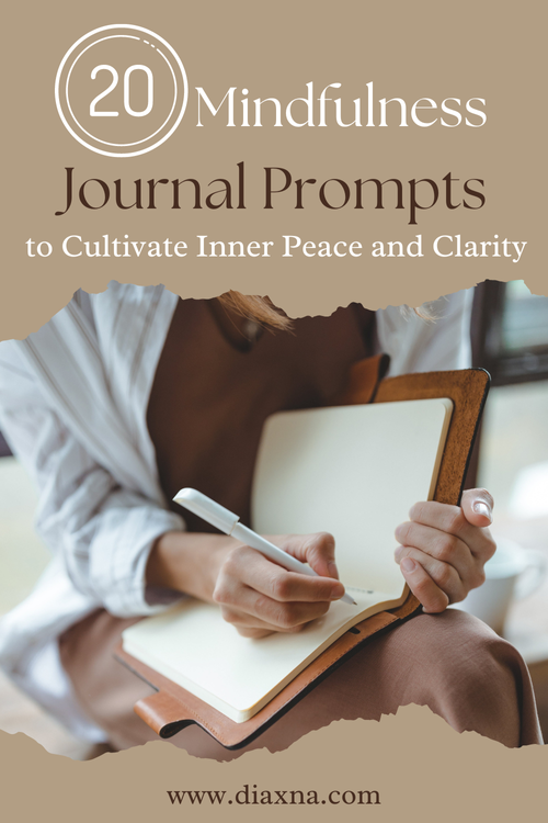20 Mindfulness Journal Prompts to Cultivate Inner Peace and Clarity ...