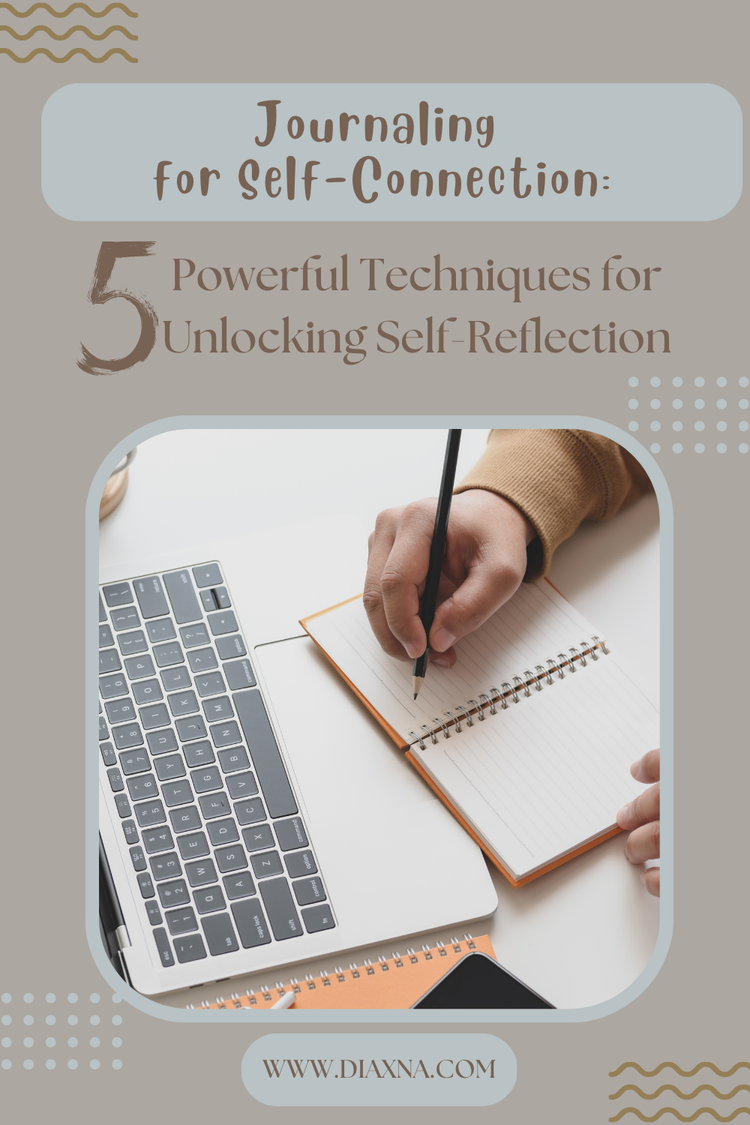 Journaling for Self-Connection: 5 Powerful Techniques for Unlocking ...