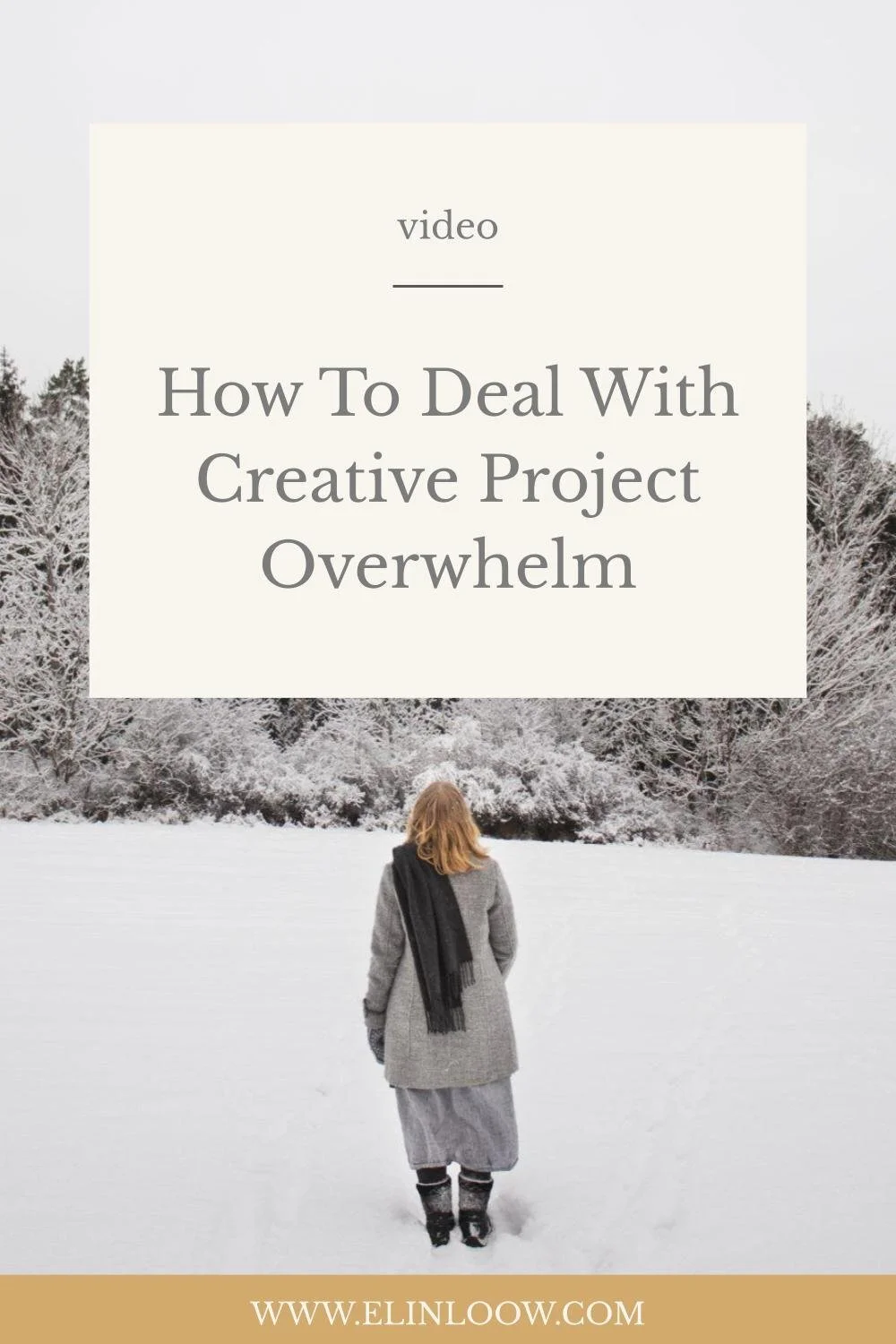 How To Deal With Overwhelm In Your Creative Projects — Elin Lööw