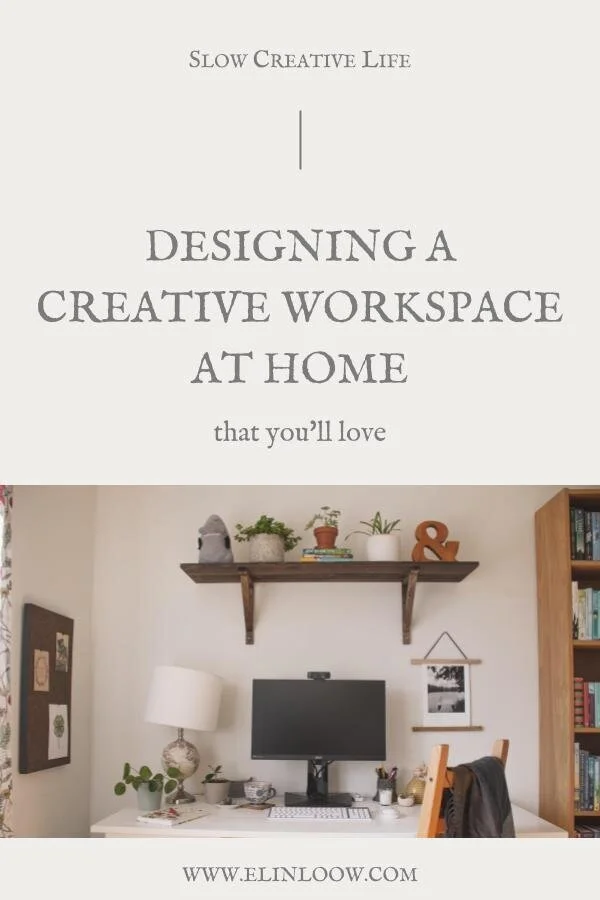 Designing A Creative Workspace At Home That You’ll Love — Elin Lööw