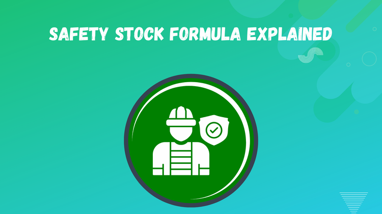 Safety Stock Formula Explained With Examples And Calculations