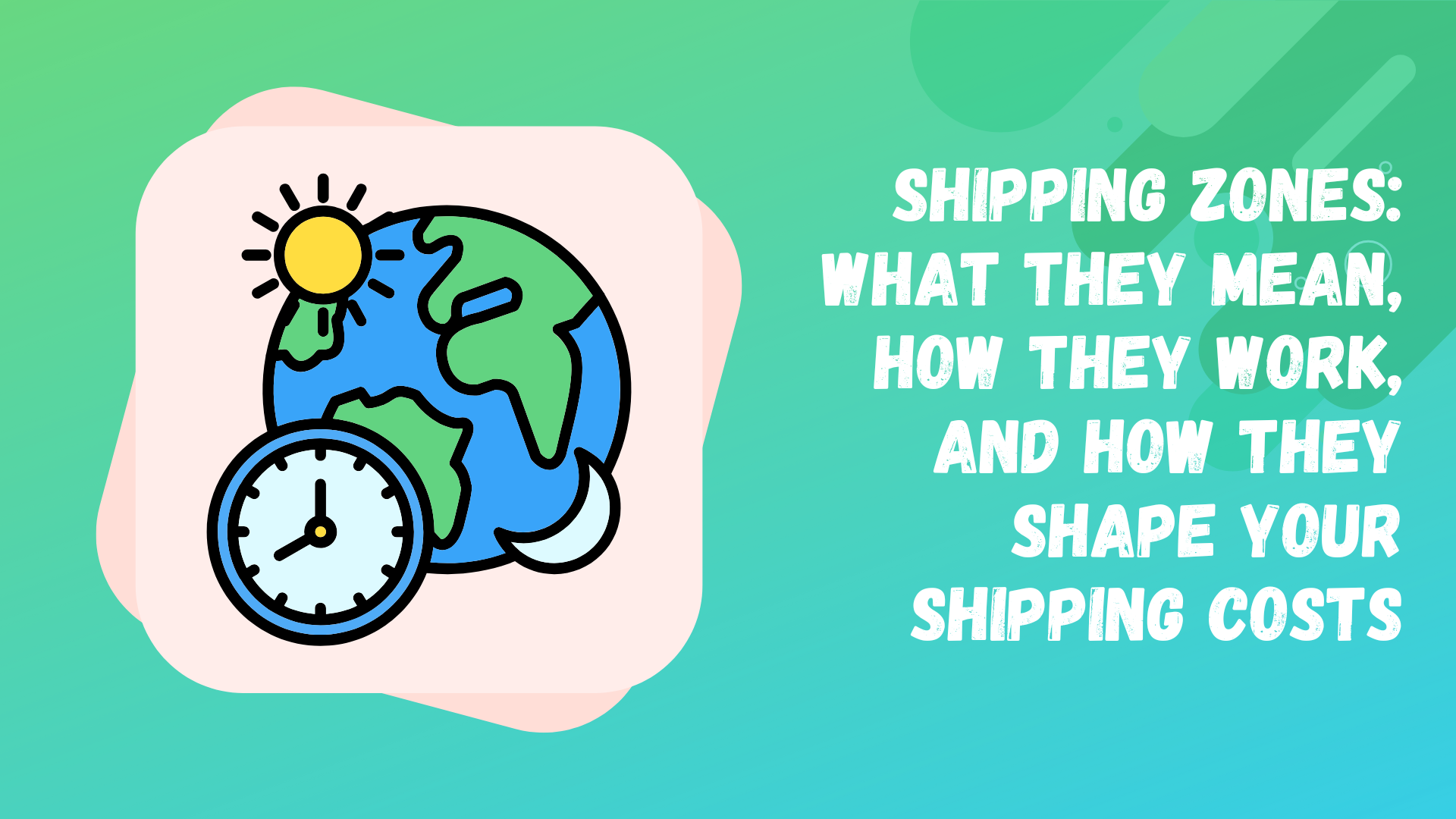 Shipping Zones Explained: Costs, Distance, Delivery Times