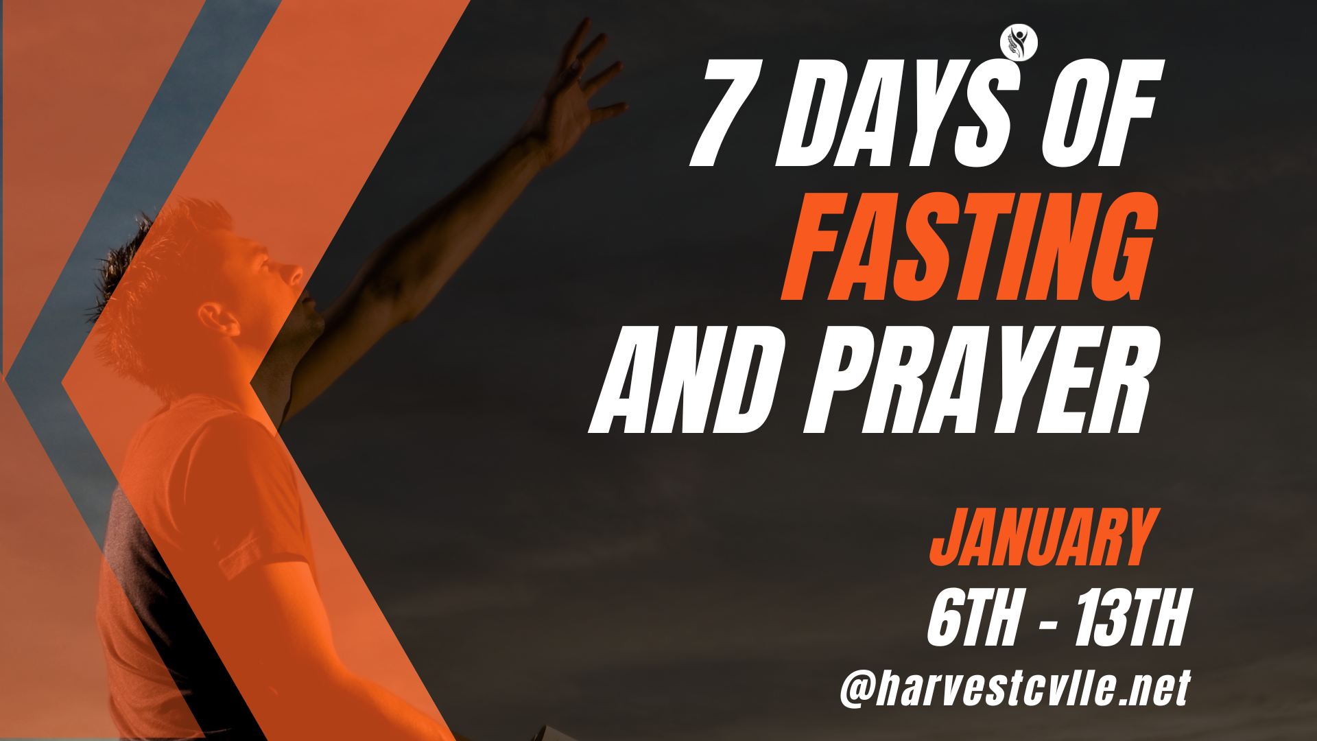 7 days Church-wide Fast — Harvest Church of God