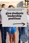 Tips for Running a Successful World Language Club — Esteem Learning