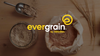EverGrain — Food Future Strategies