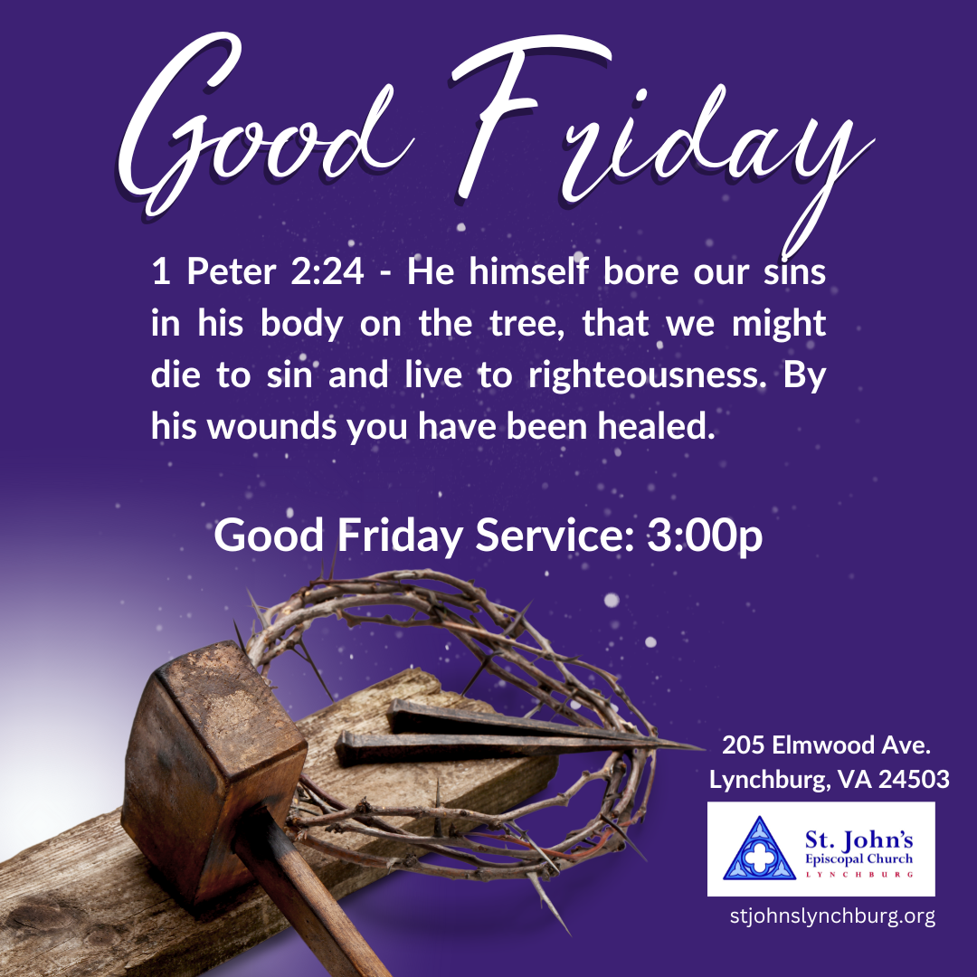 Good Friday Service — St. John's Lynchburg