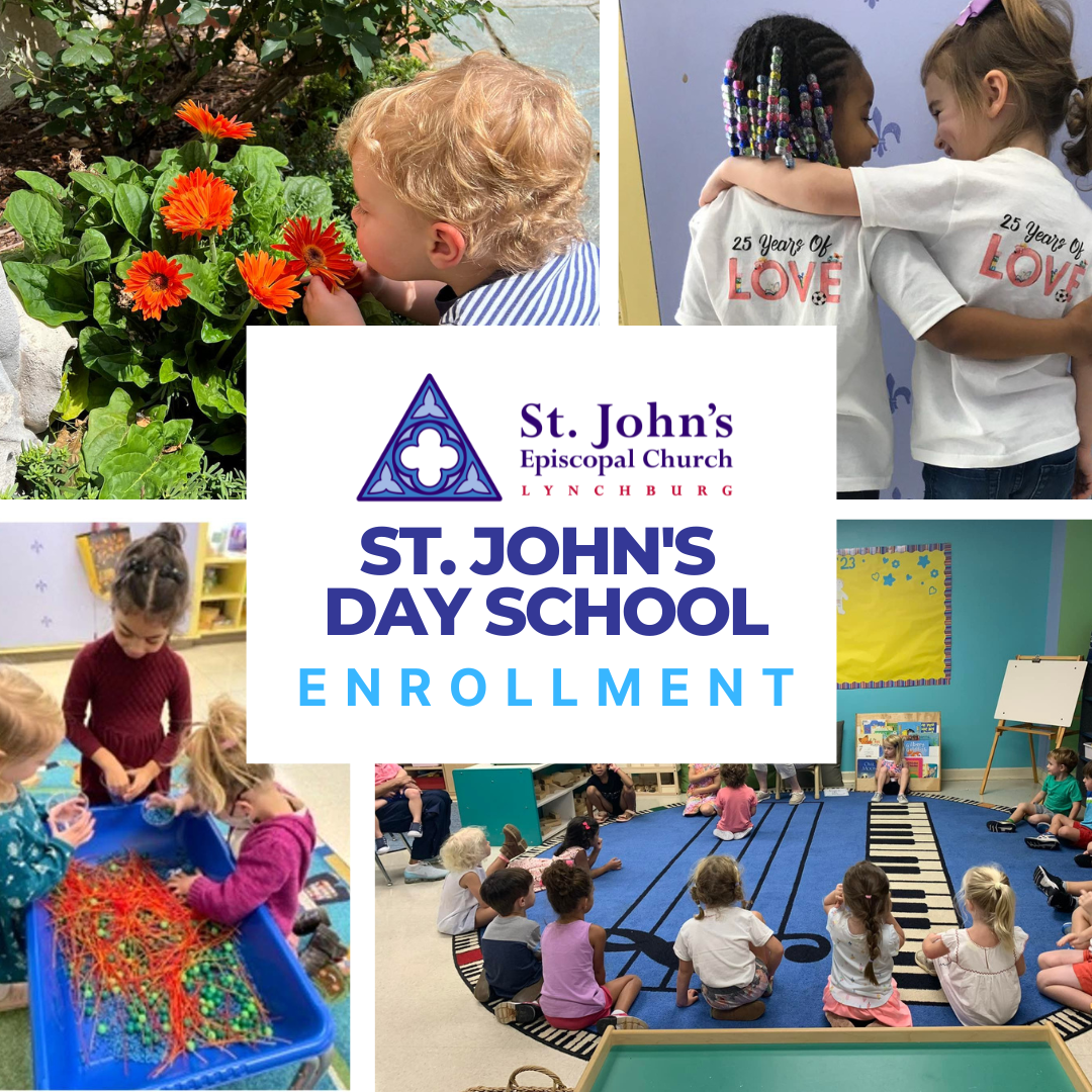 Time To Enroll! Day School Enrollment 2023 — St. John's Lynchburg