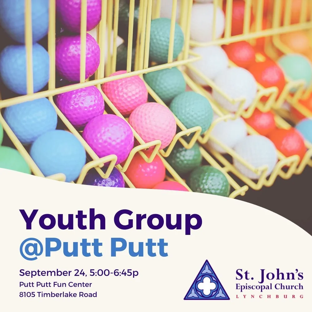 Youth Group Outing - Putt Putt — St. John's Lynchburg