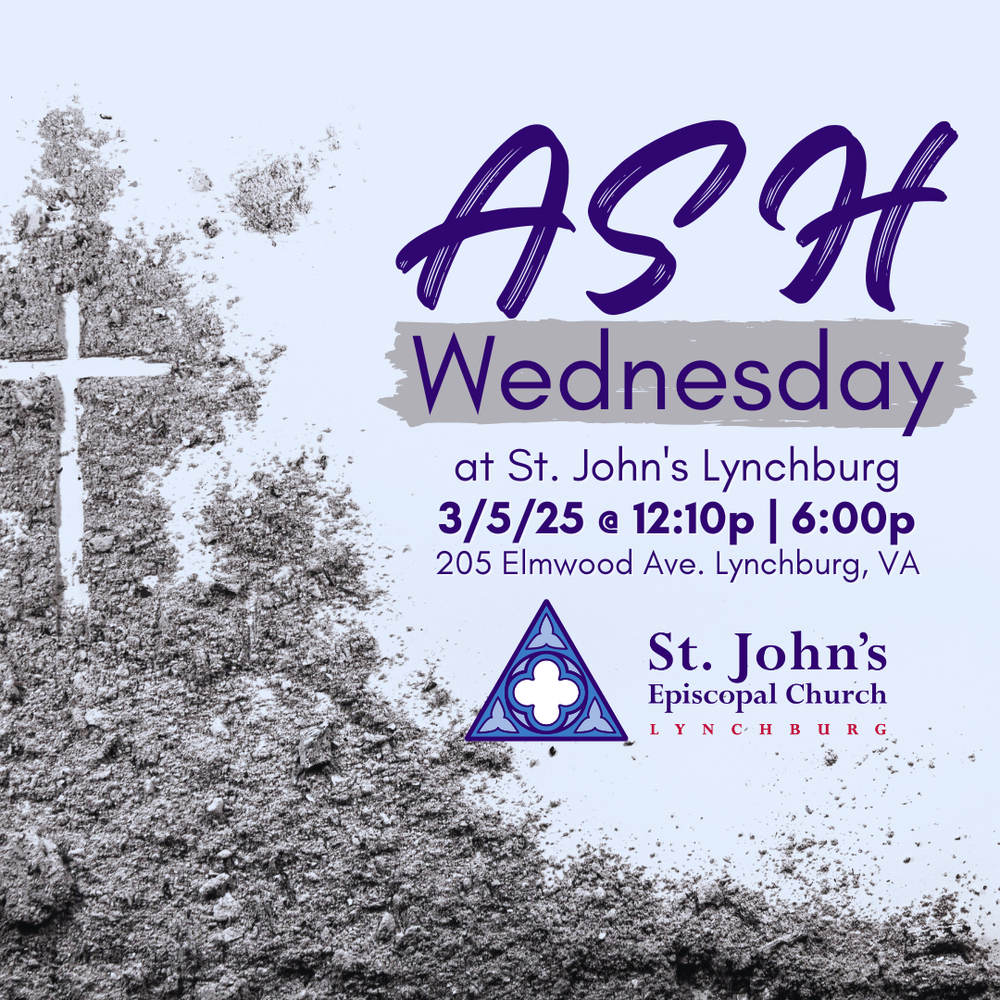 Ash Wednesday Services 2025 — St. John's Lynchburg