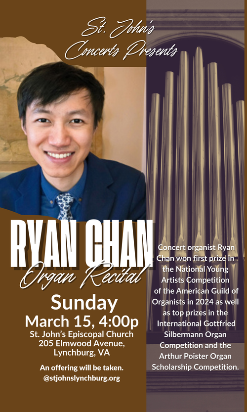 Ryan Chan Organ Recital — St. John's Lynchburg