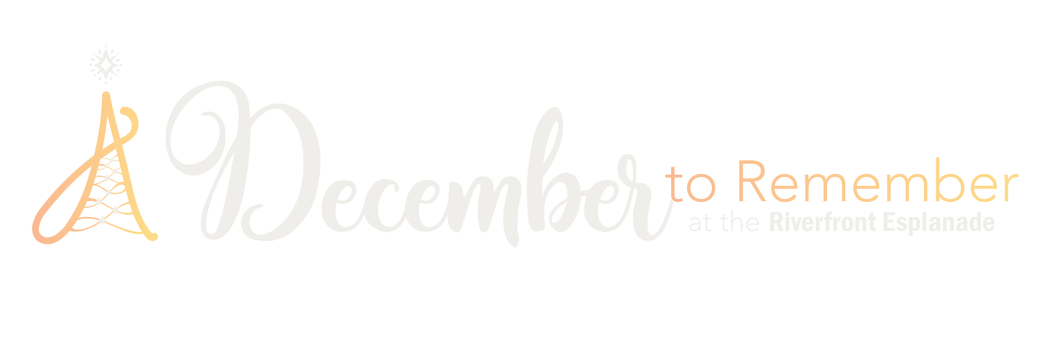 A December To Remember — Riverfront Esplanade