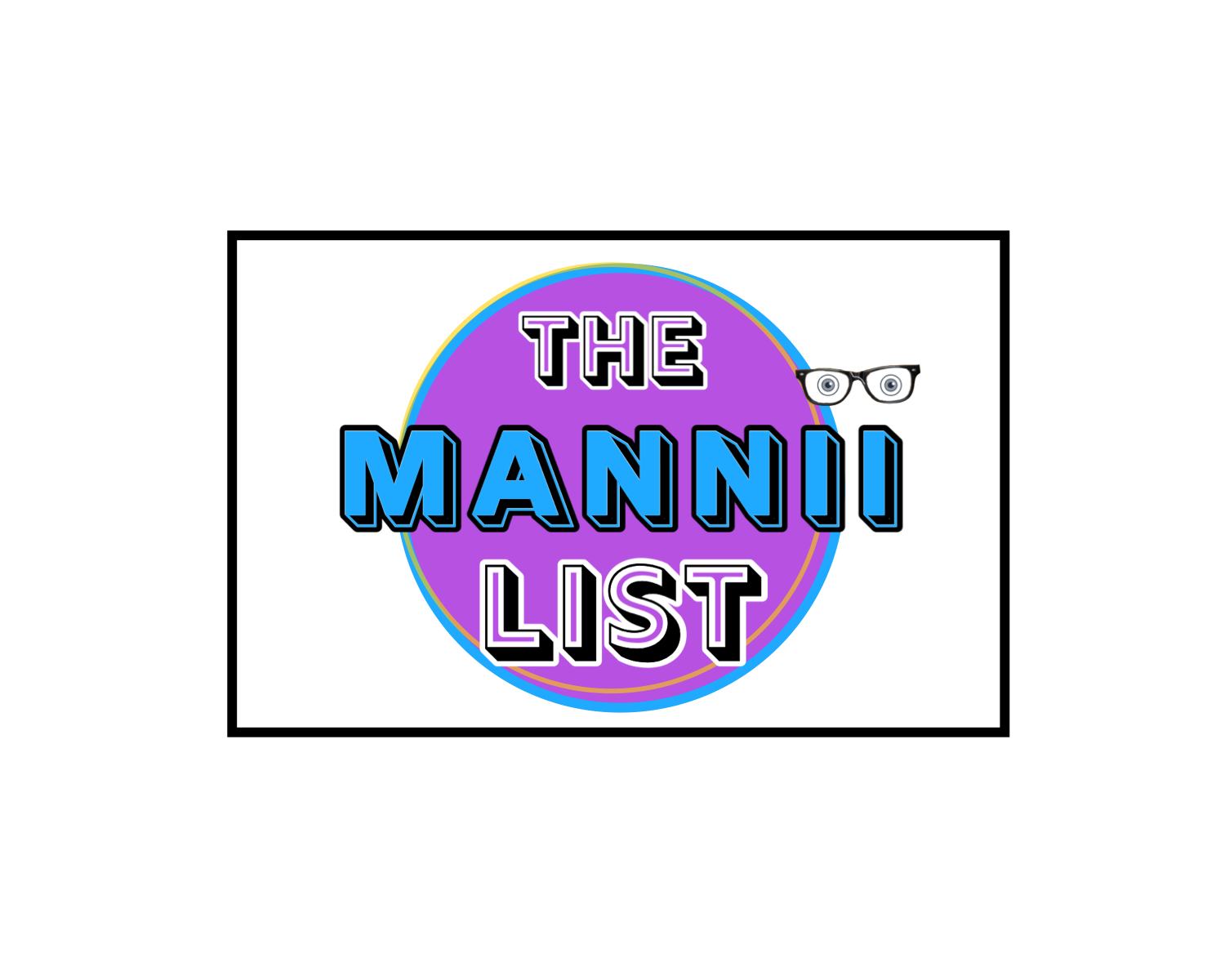 The Mannii Show
