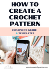 Write Crochet Patterns: Step-by-Step Guide