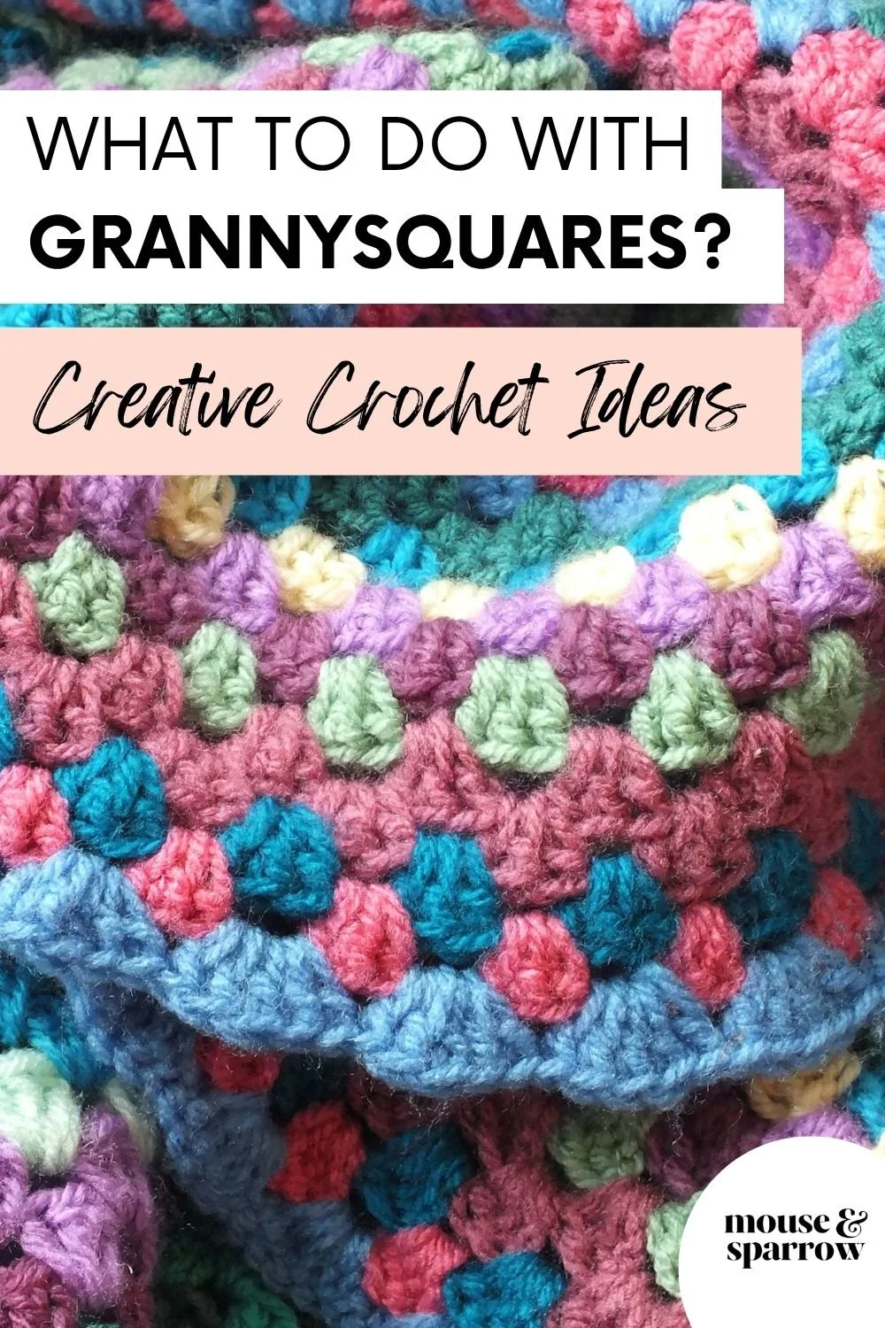 What To Do With Granny Squares - 19 Creative Crochet Ideas