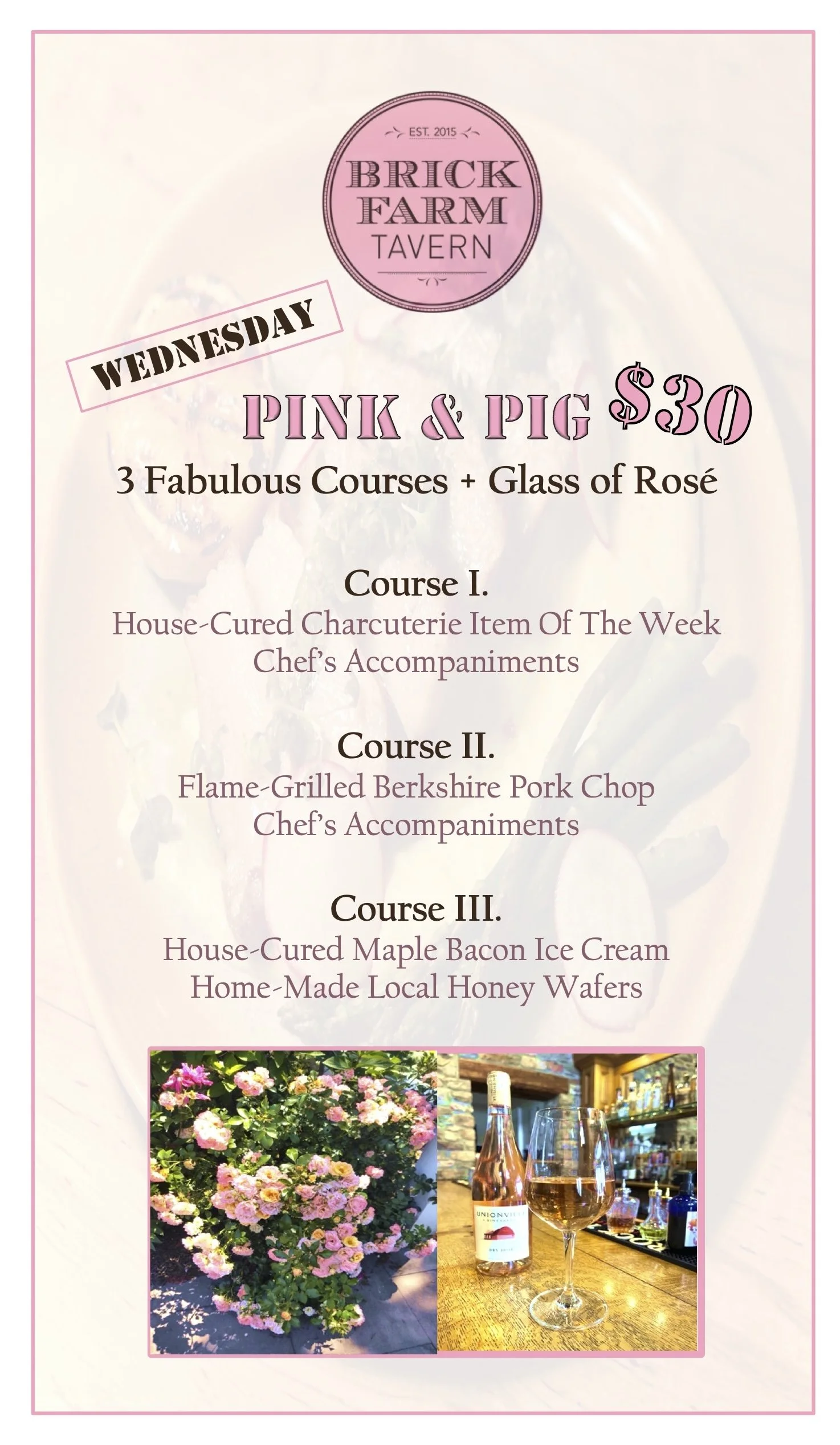 WEDNESDAY PINK & PIG — B r i c k F a r m T a v e r n