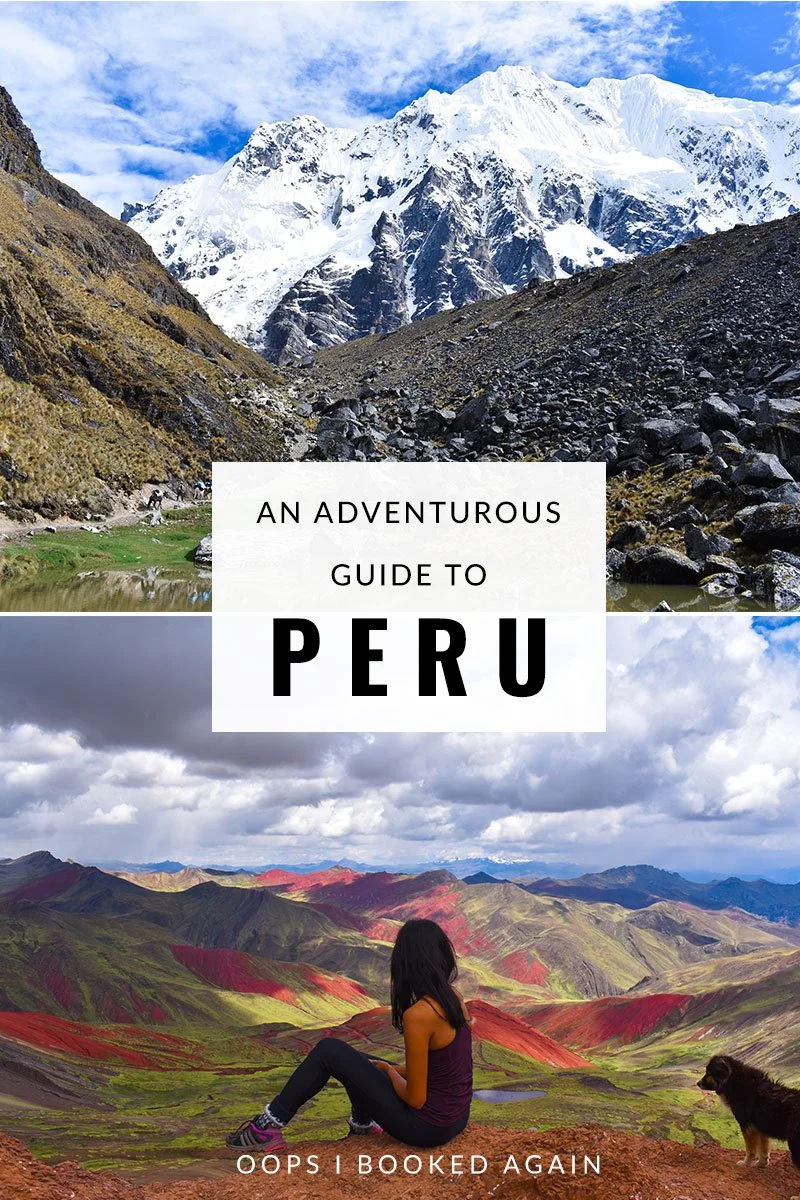 PLANNING A TRIP TO PERU: TRAVEL TIPS AND EXPENSES — Oops I Booked Again ...