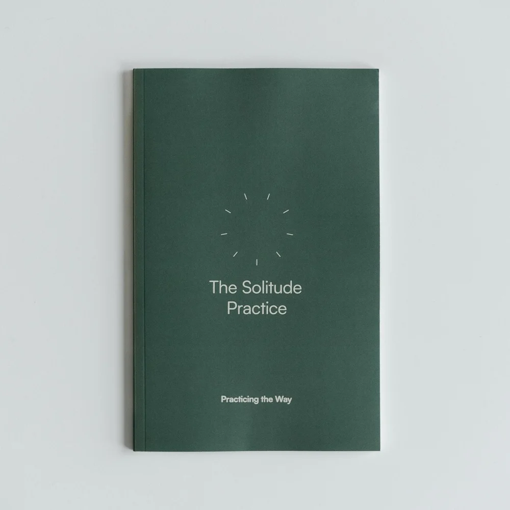 The Solitude Practice — Practicing the Way