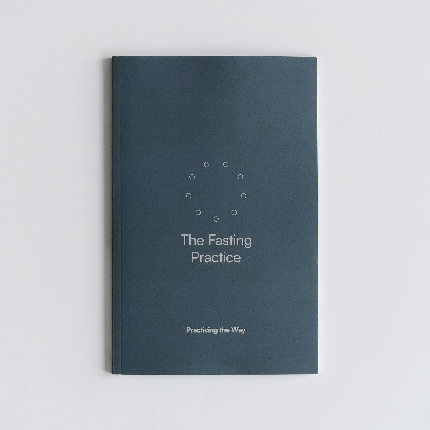 The Fasting Practice — Practicing the Way