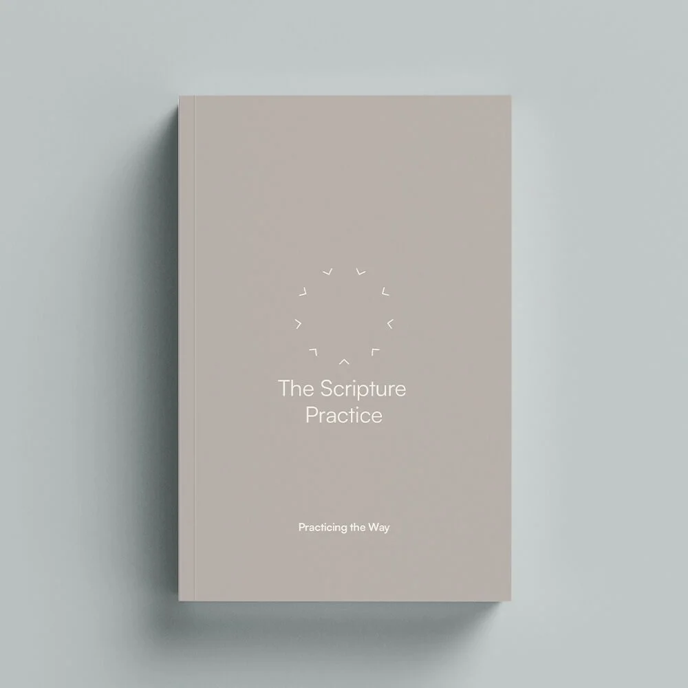 The Scripture Practice — Practicing the Way