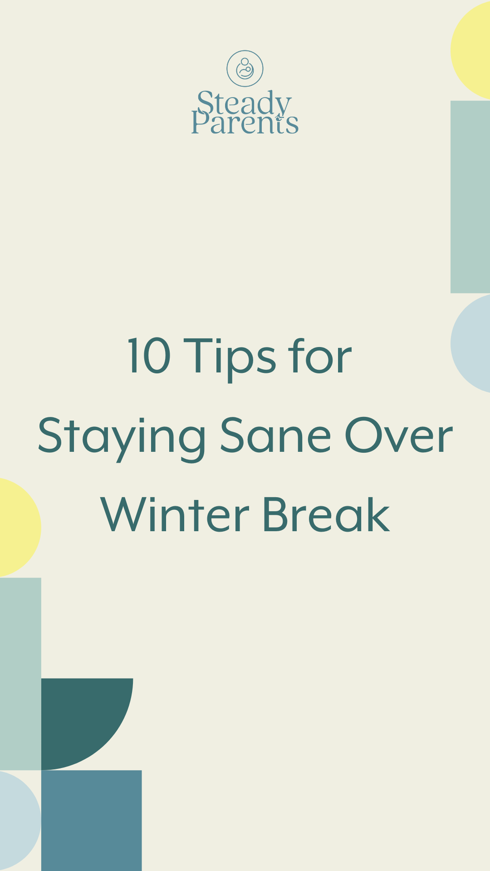 A Parent's Guide to Staying Sane Over Winter Break | Mental Health Tips ...
