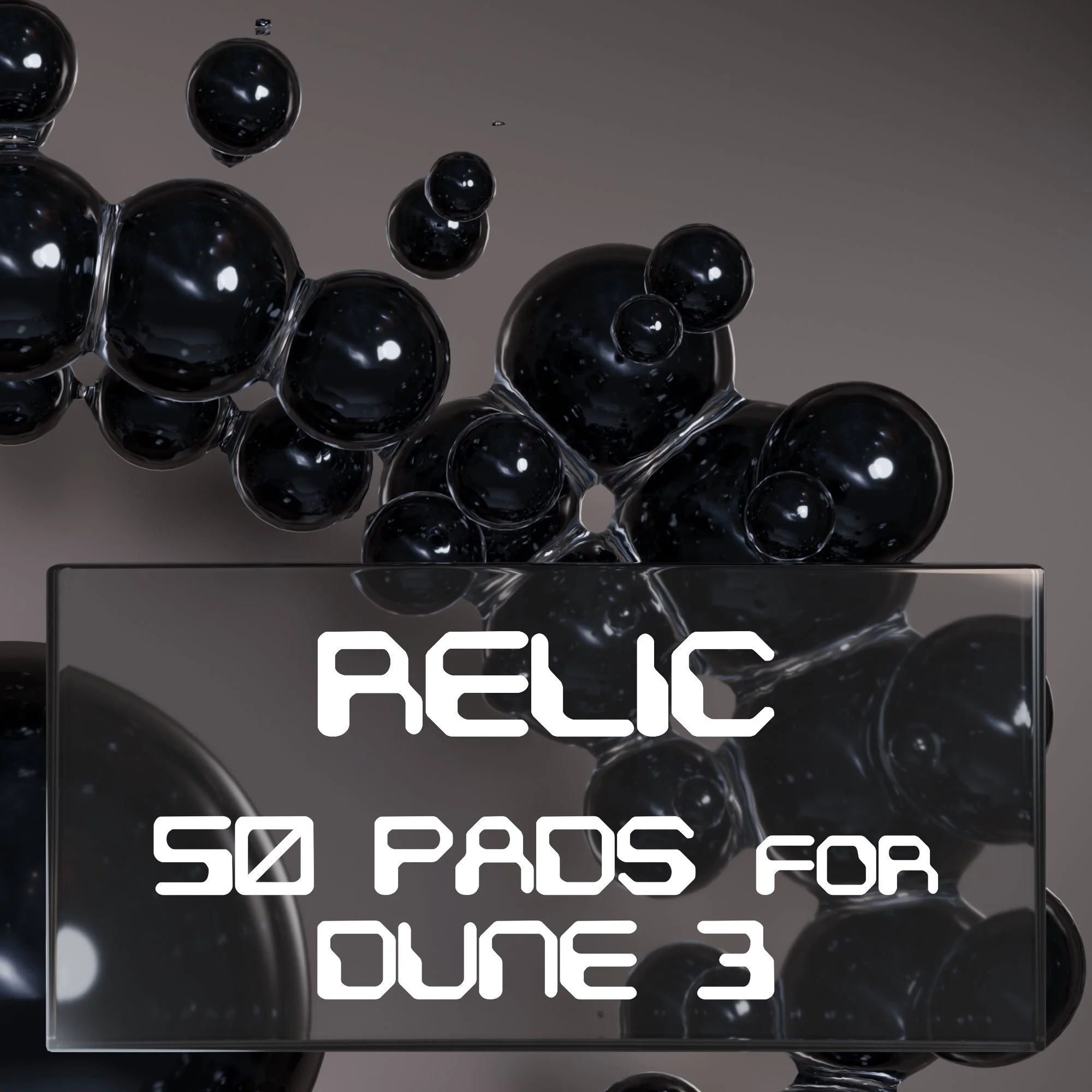 RELIC: 50 Pads and Ambient Presets for DUNE 3 — DATABROTH