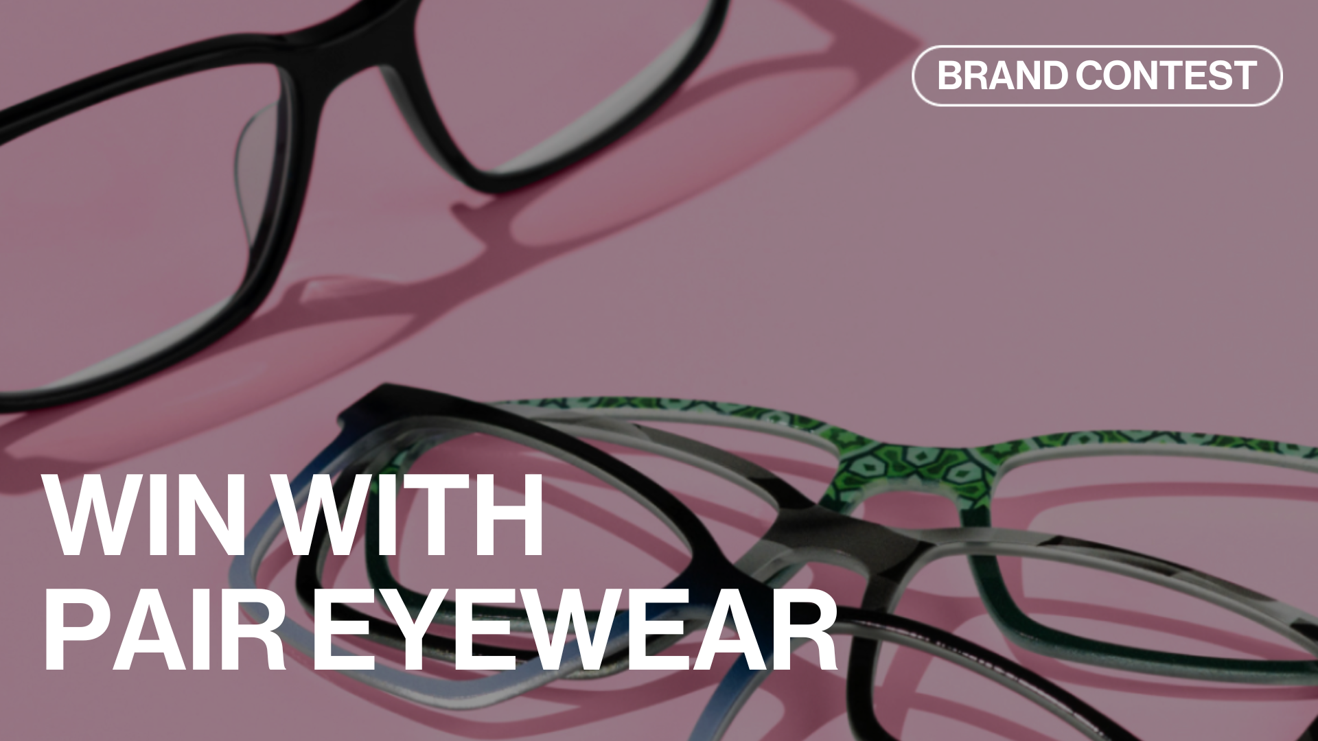 Pair Eyewear Offers a Chance to Win $500! — Mavely