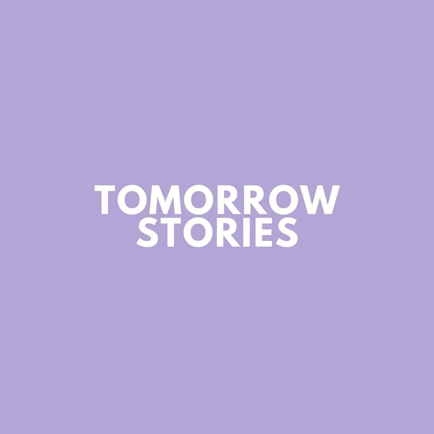 TOMORROW STORIES