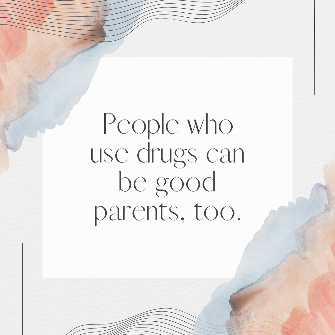 Parents Who Use Drugs — Salt Lake Harm Reduction Project