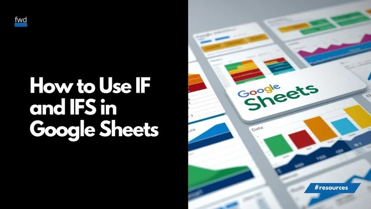Google Sheets Basics — FWD