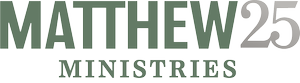 Matthew 25 Ministries