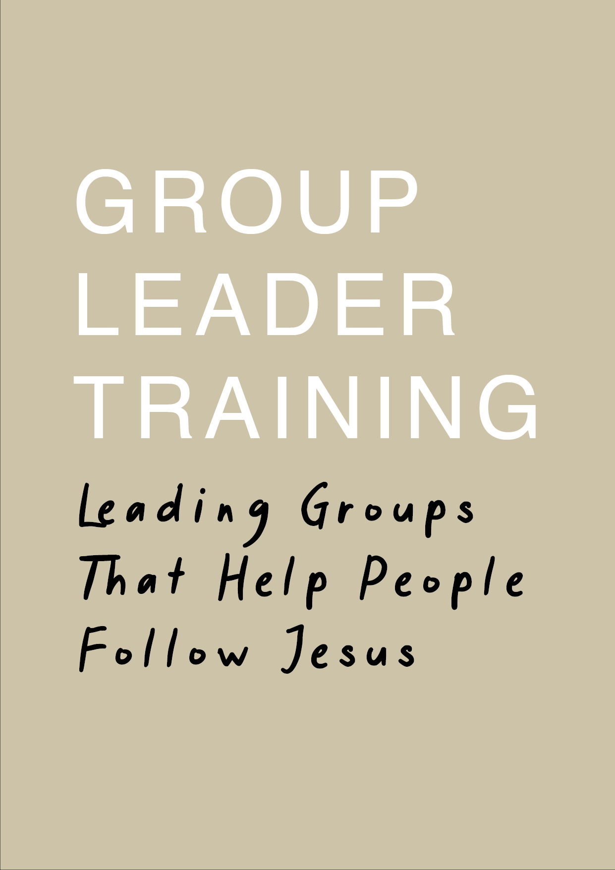 Group Leader Training — Resource Center