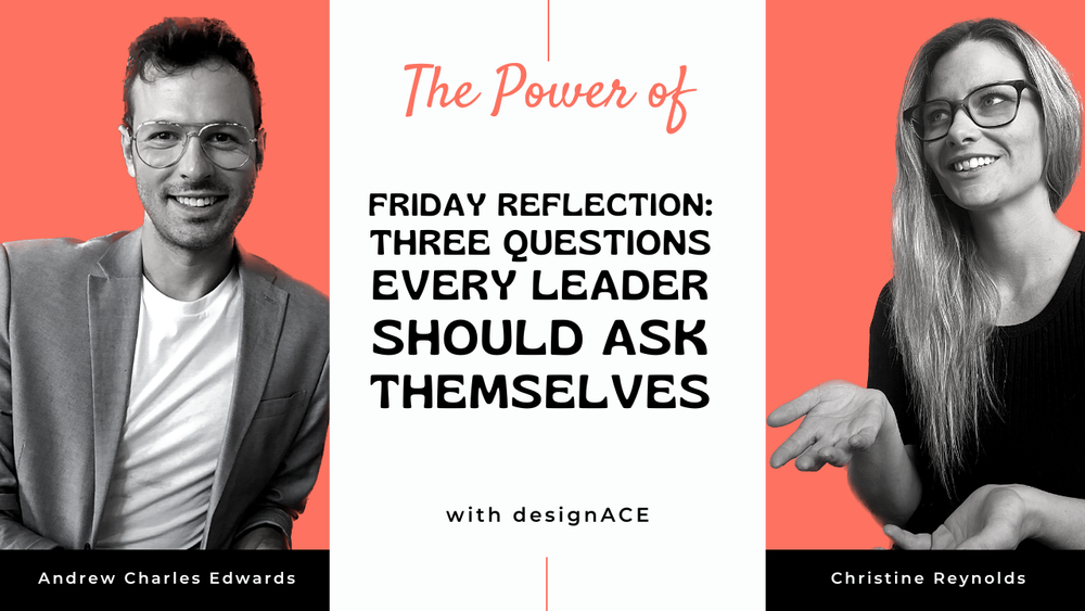 Friday Reflection: Three Questions Every Leader Should Ask Themselves ...