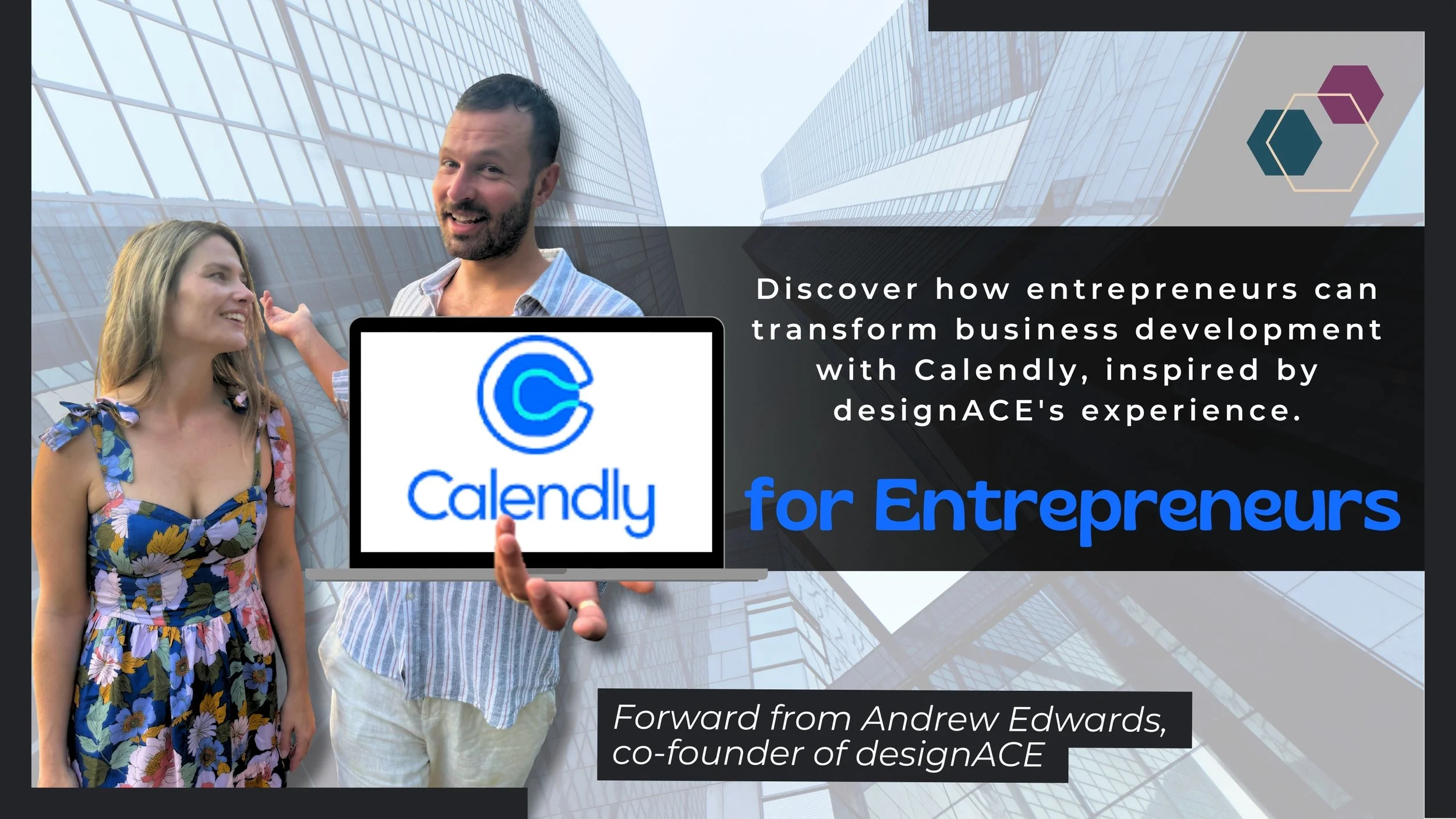 Unlocking Business Potential: How Entrepreneurs Can Leverage Calendly for Growth | designACE