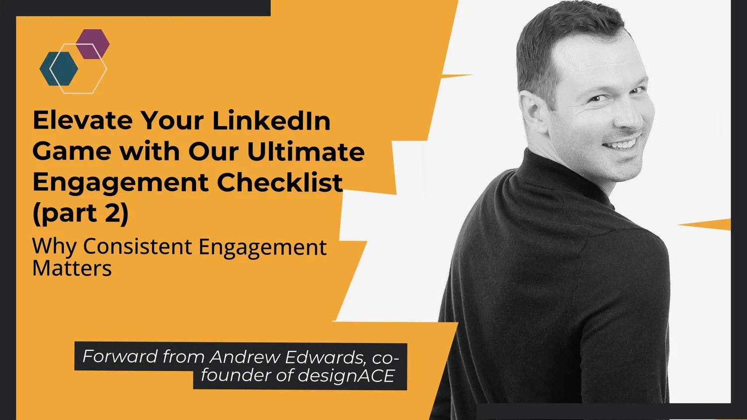 Elevate Your LinkedIn Game with Our Ultimate Engagement Checklist: Part ...