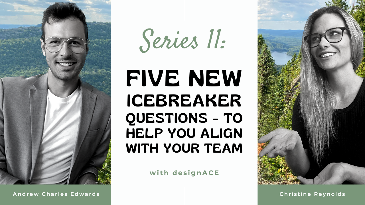 Series 11: Five New Icebreaker Questions - to help you align with your ...