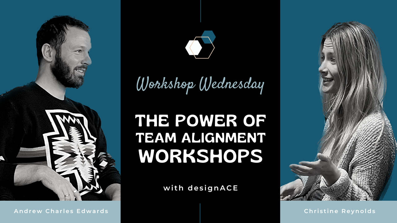 The Power of Team Alignment Workshops | designACE