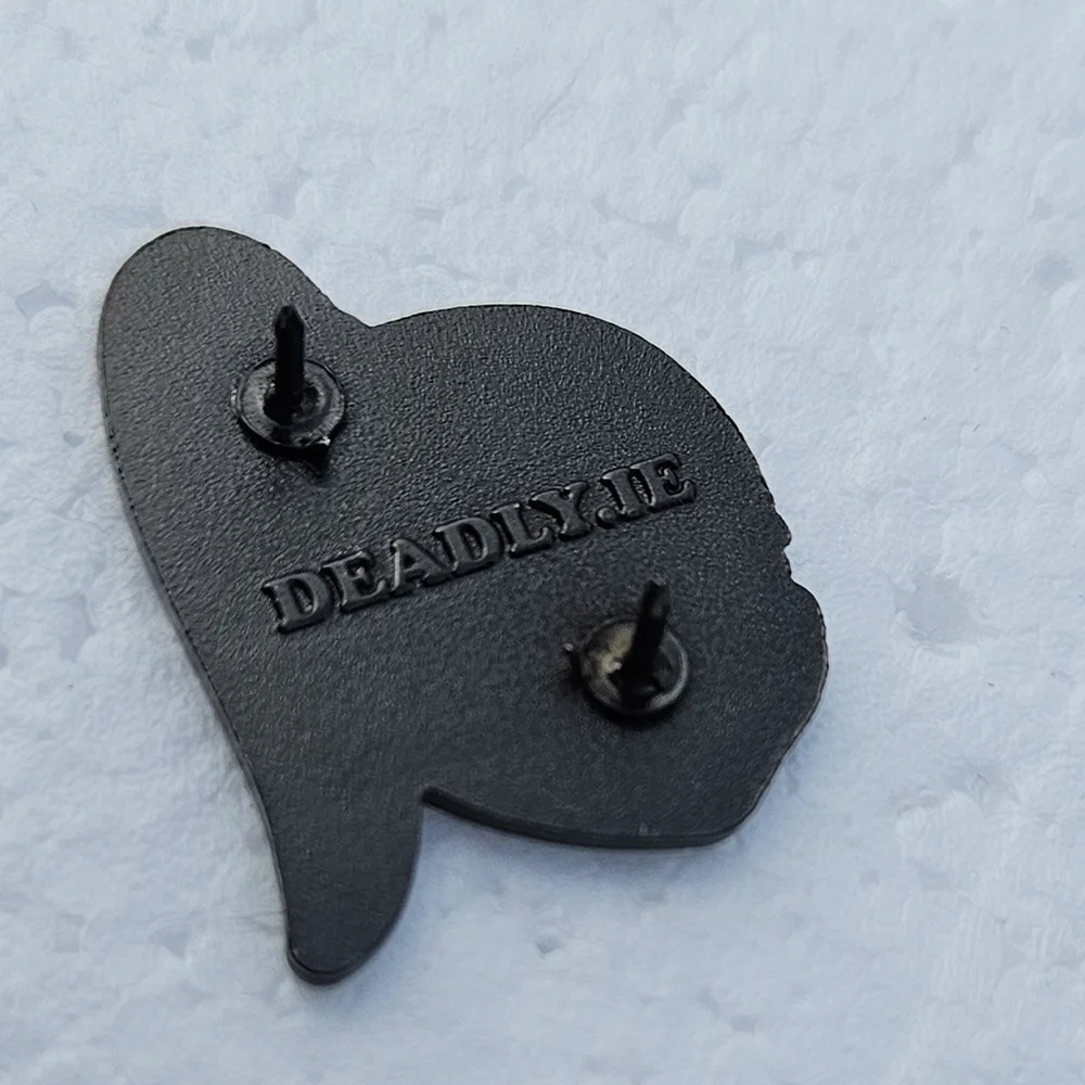 Deadly Enamel pins shipped from Dublin.