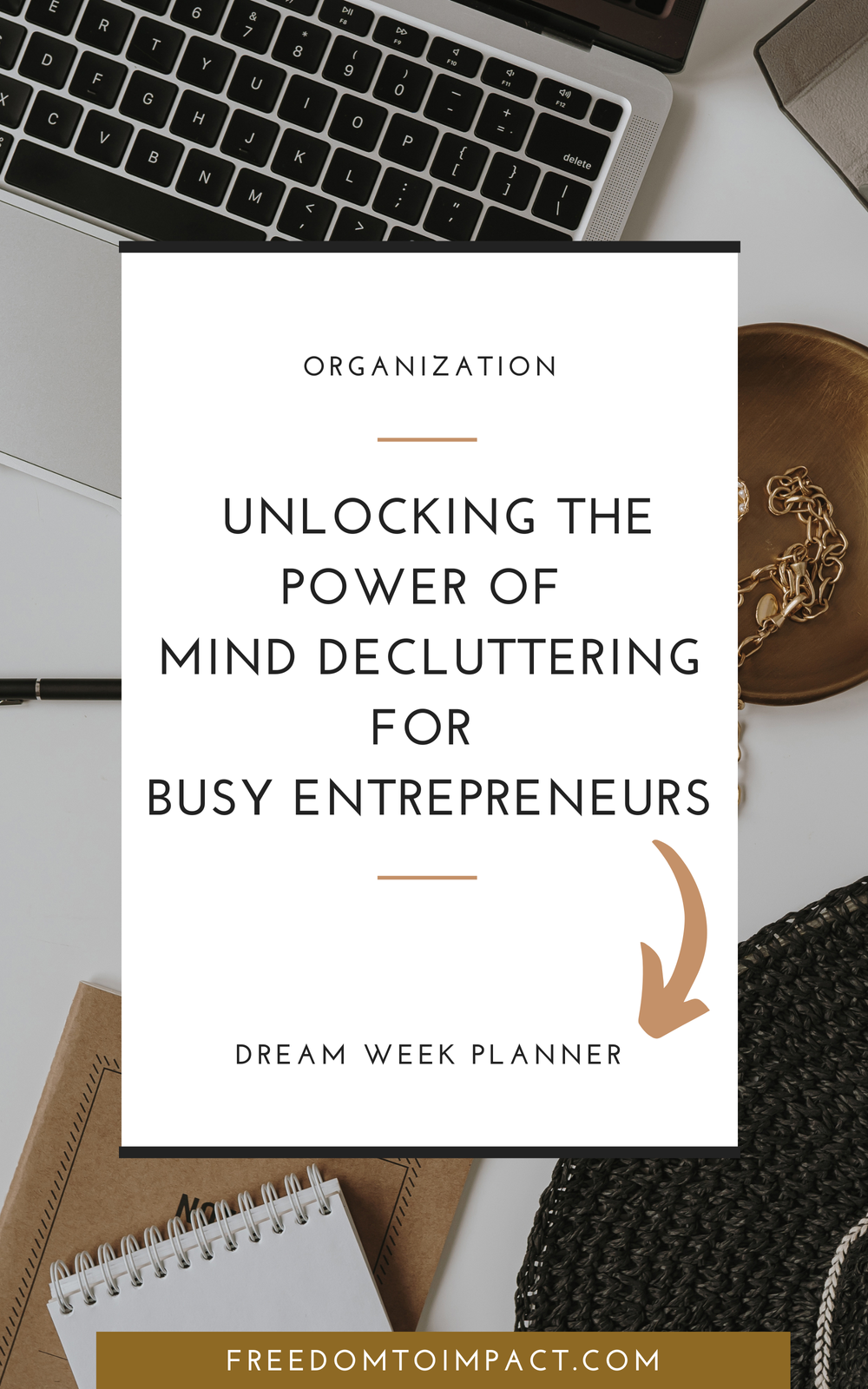 Organized for Success: Mind Decluttering Tips for Busy Entrepreneurs ...
