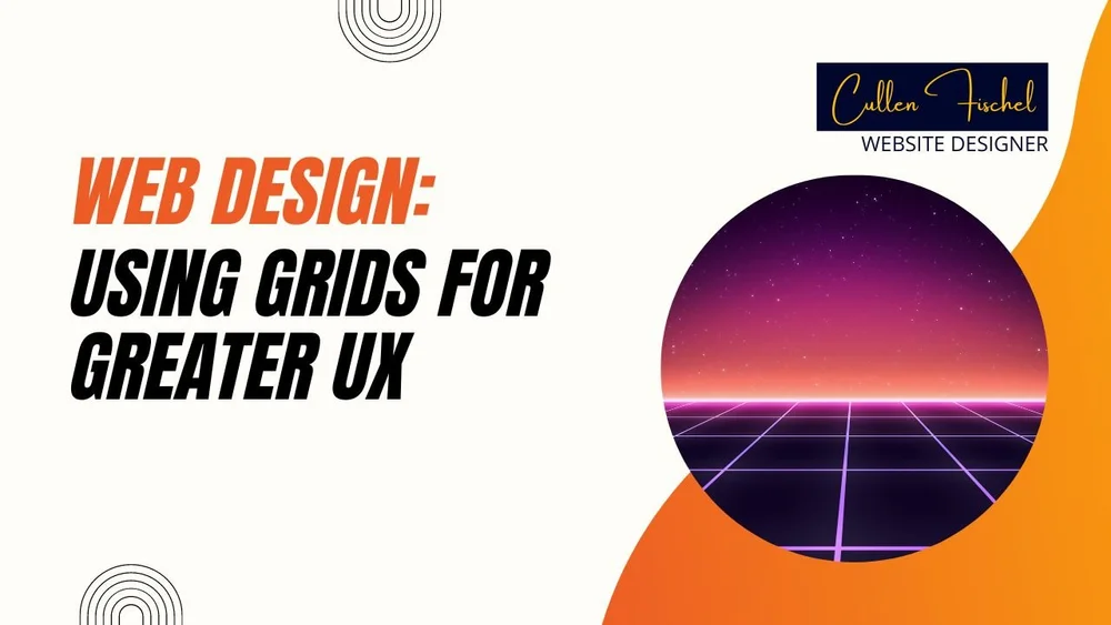 Leveraging Grids in Web Design for a Seamless UX — Cullen Fischel ...