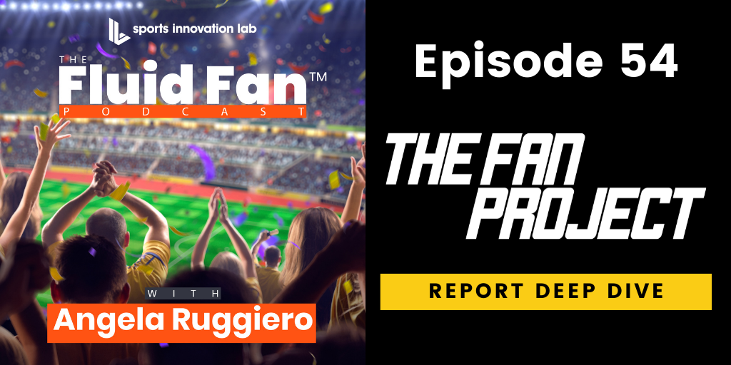 The Fan Project Report: In-Depth — Sports Innovation Lab