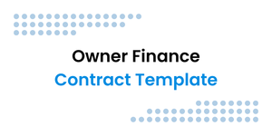 What Needs to Be Included in an Owner Finance Contract — Seller Finance ...