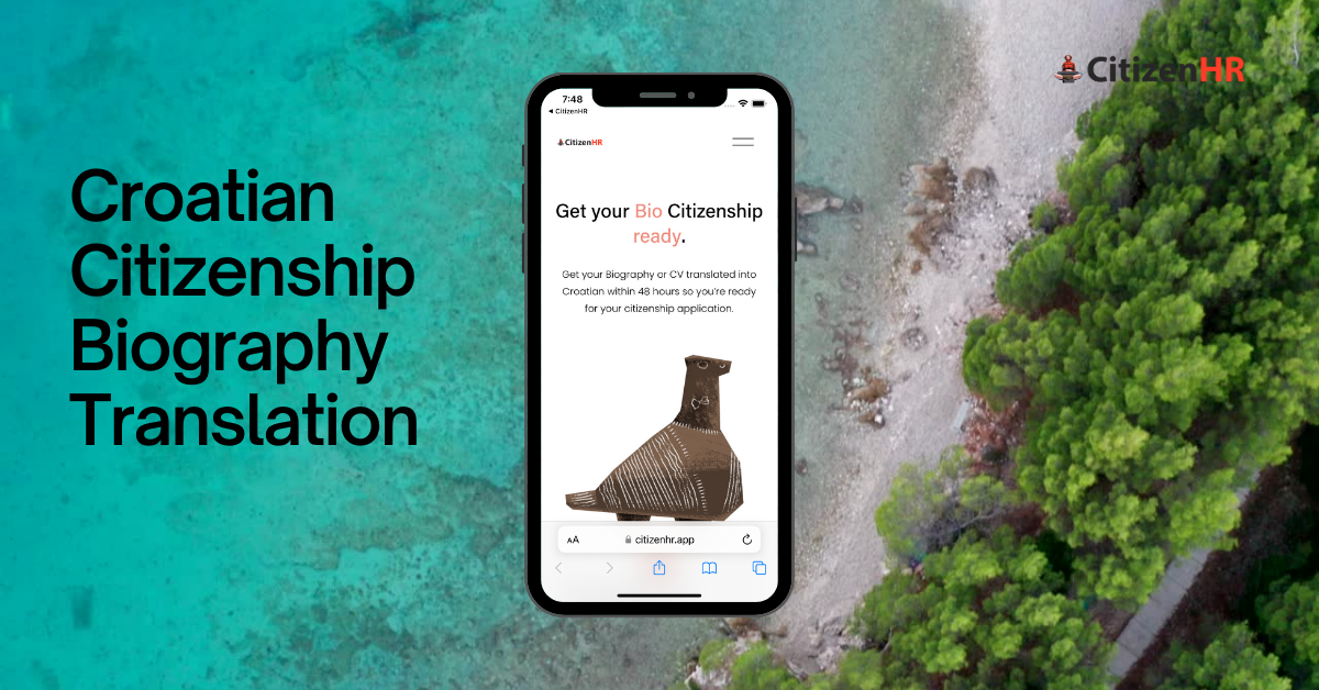 Croatian Citizenship Biography Translations — CitizenHR