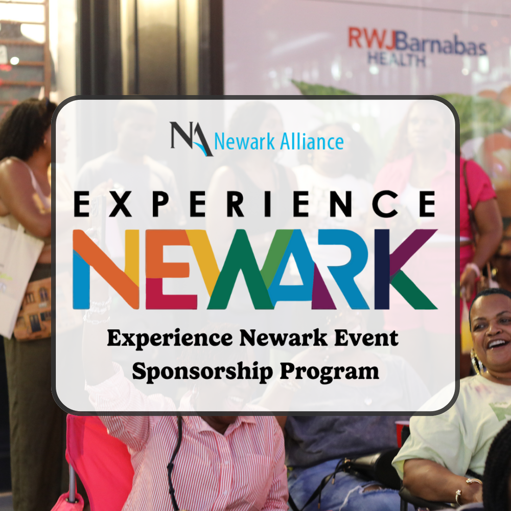 Experience Newark Community Event Sponsorship Program — Newark Alliance
