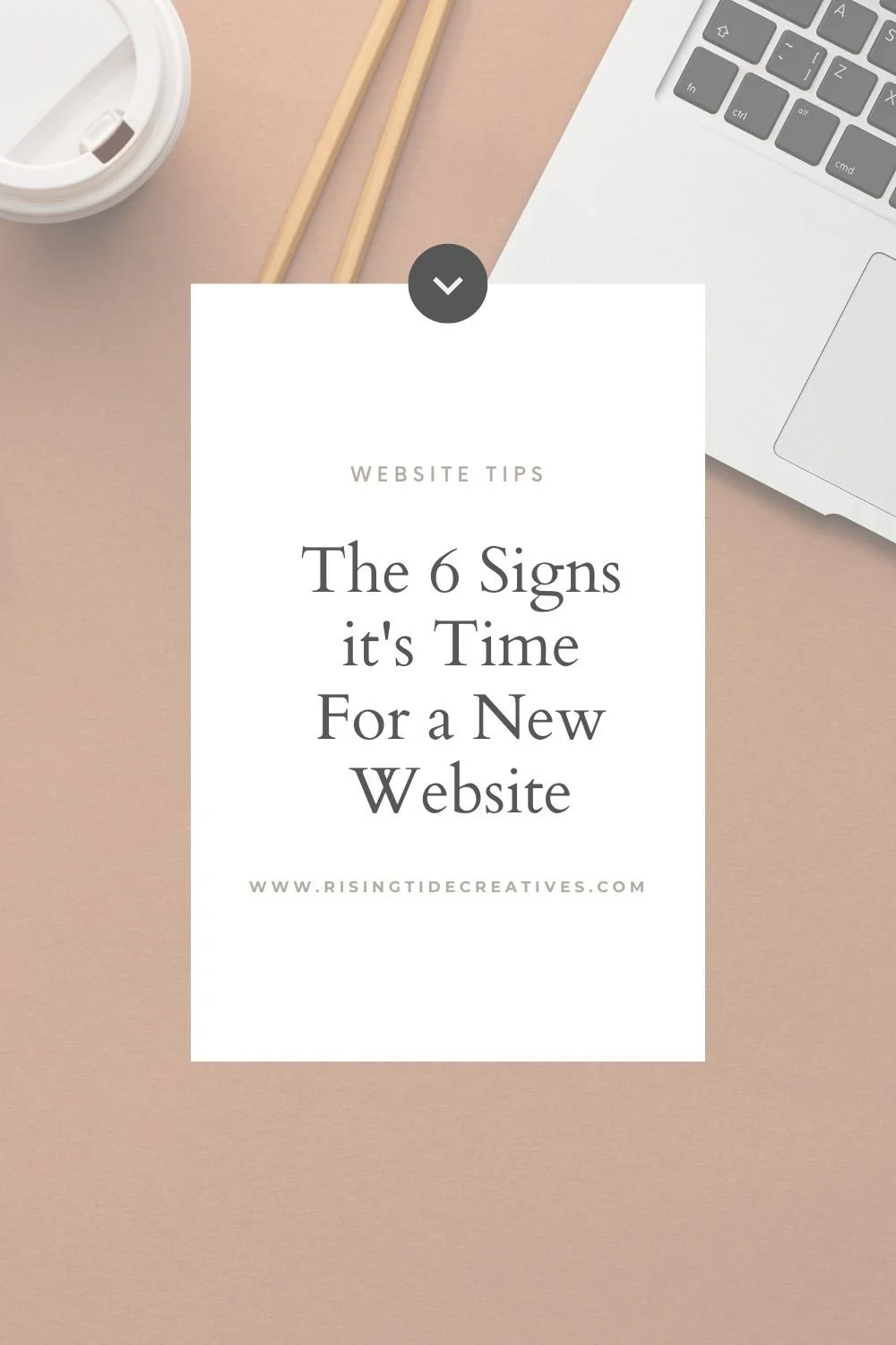 The 6 Signs it's Time for a New Website