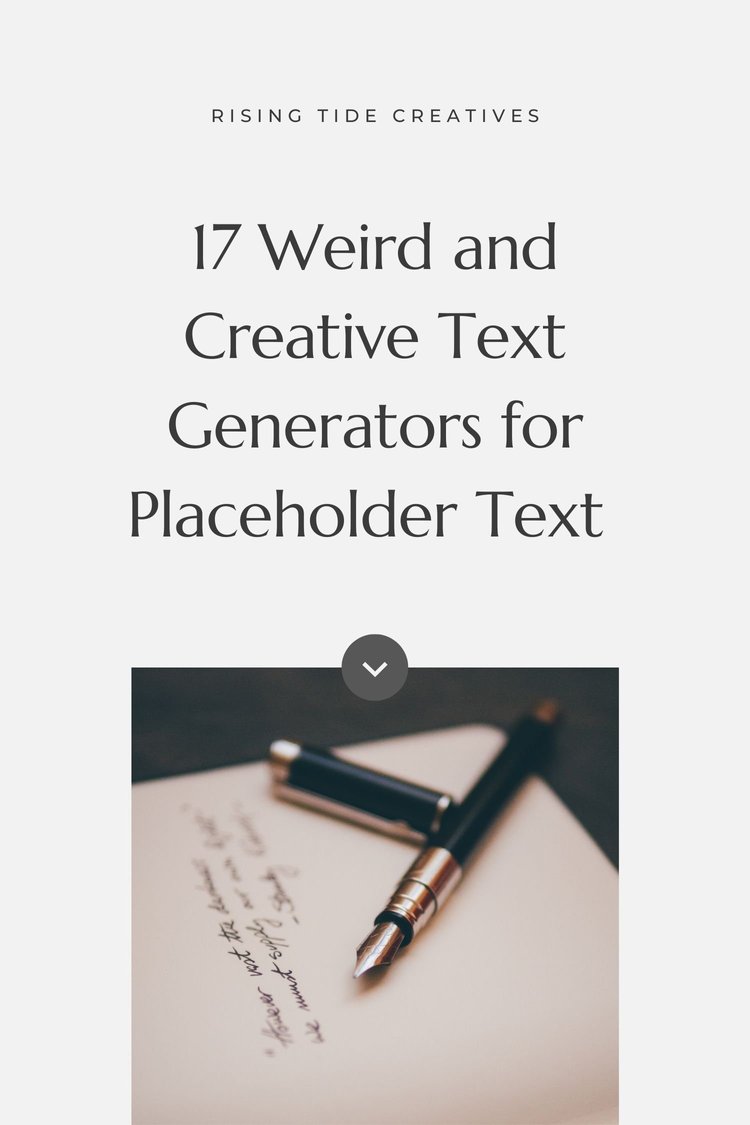 17 Weird and Creative Text Generators for Placeholder Text and Filler Words