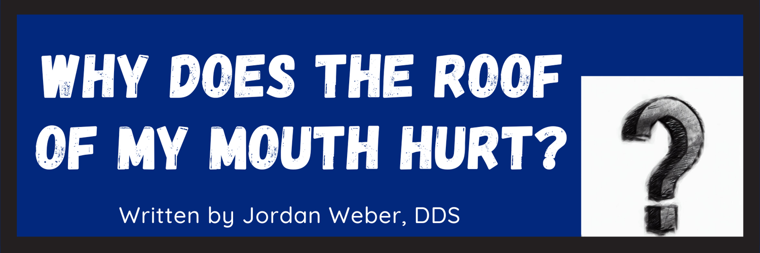 Why Does the Roof of My Mouth Hurt? [Answered!] — Burlington Dental Center